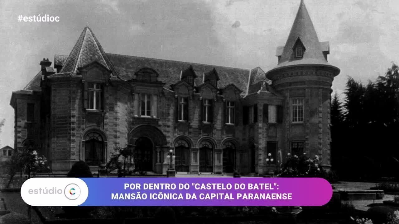 Histórias do castelo do Batel de Curitiba | Rede globo