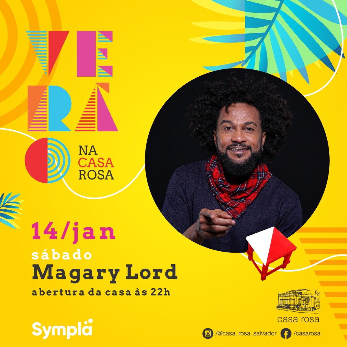 Primeiro sábado do verão da Casa Rosa é com Magary Lord no dia 14/1 ...