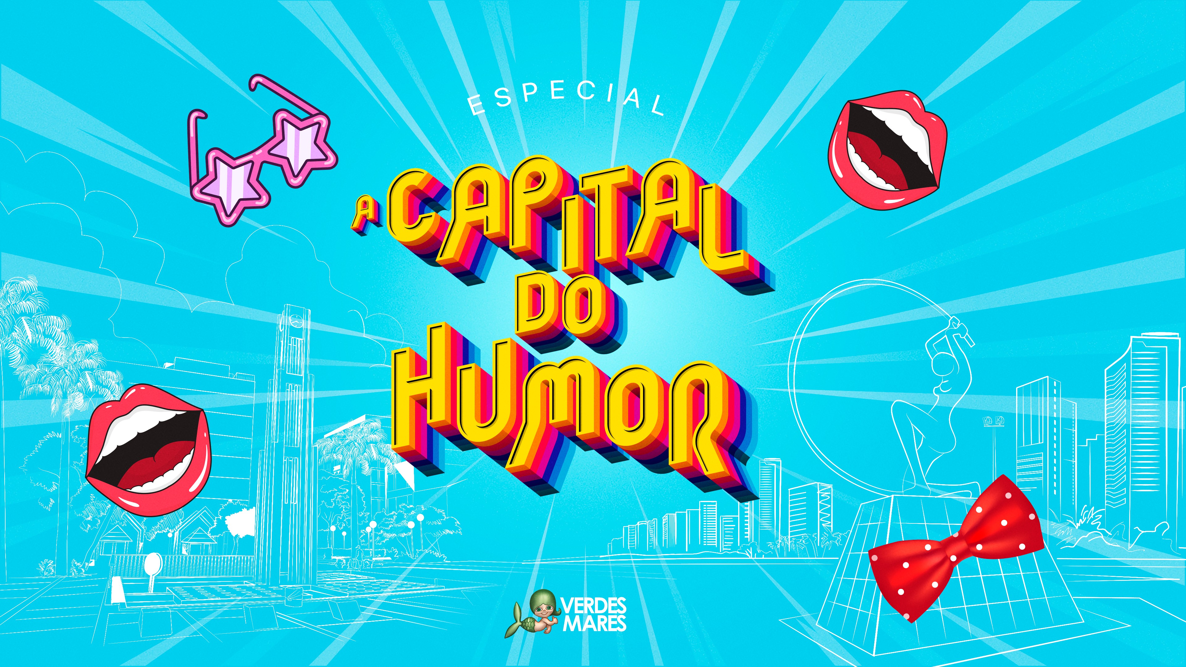 'A Capital do Humor': Onde o riso nasce e a TV Verdes Mares conta a ...