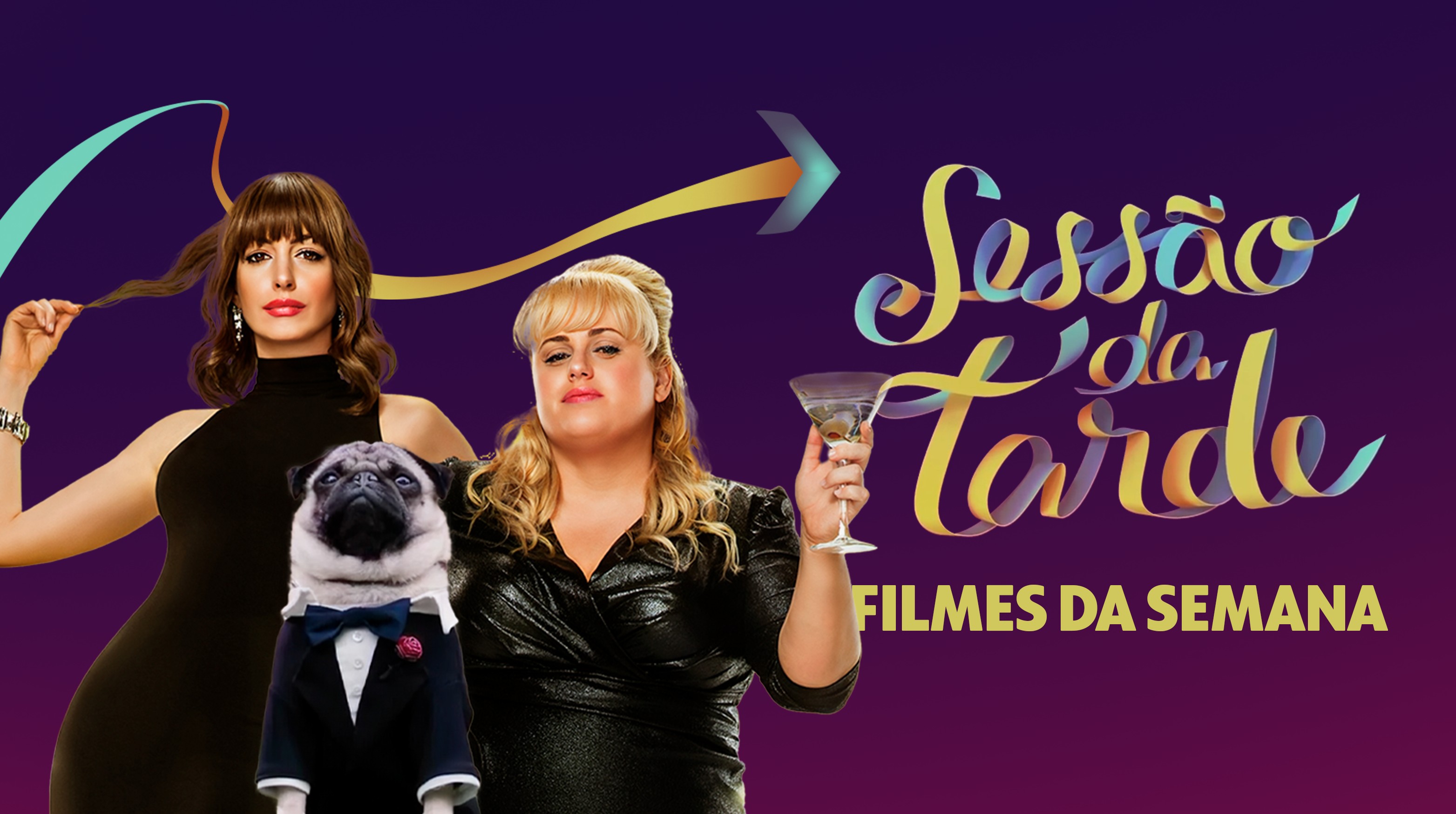 Sessão da Tarde: confira os filmes exibidos na semana de 19 a 23 de agosto