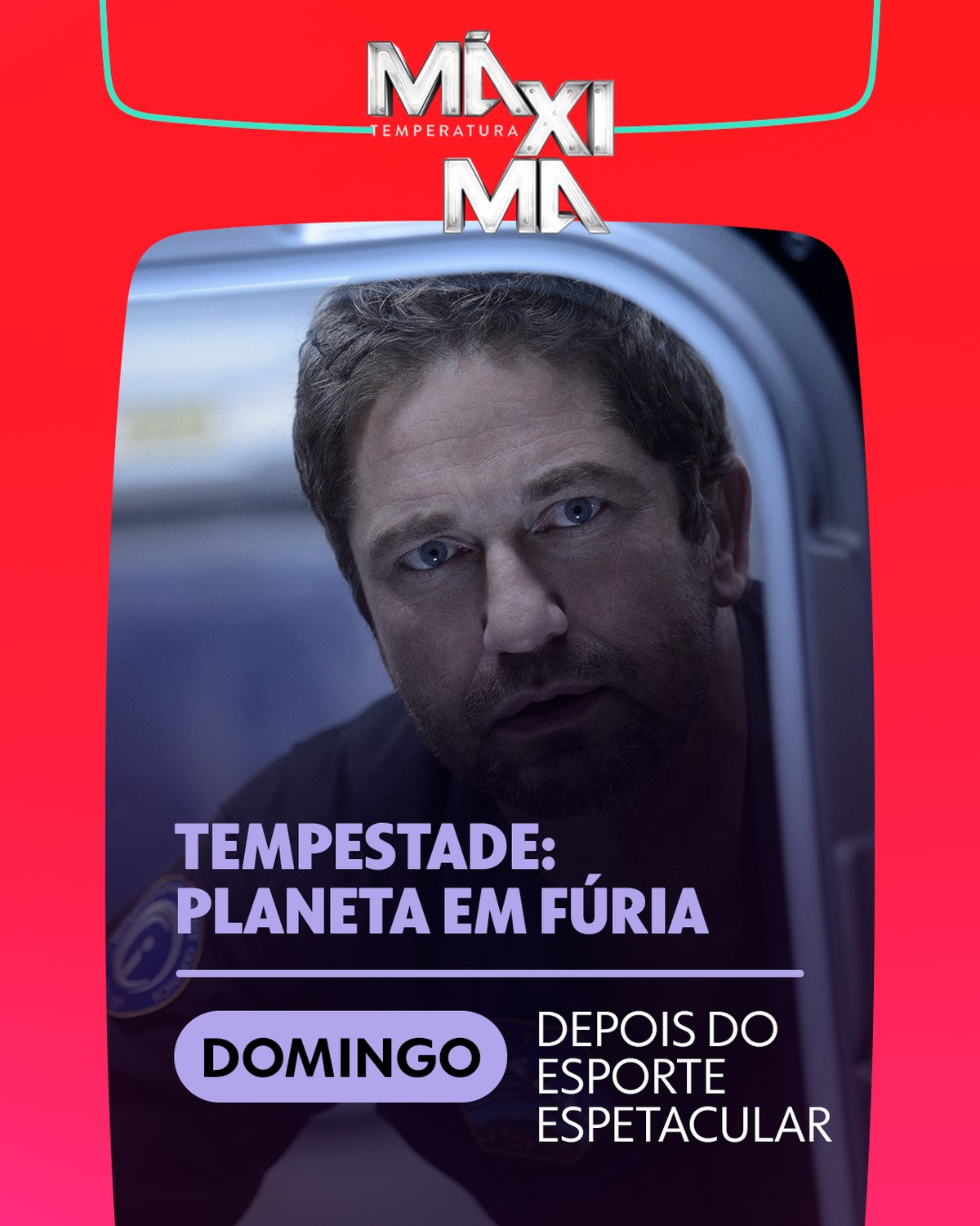 Temperatura Máxima exibe “Tempestade: Planeta em Fúria” neste domingo (15) | RPC | Rede Globo
