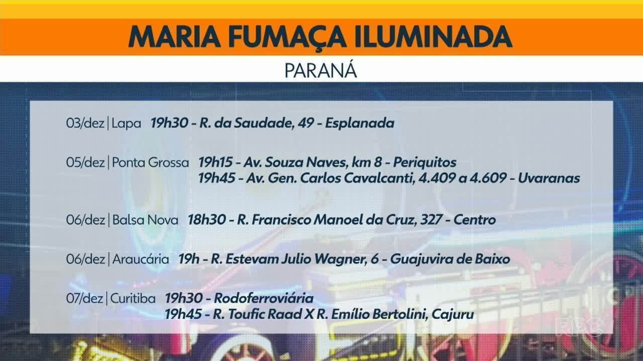 Maria Fumaça Iluminada: Programação em Curitiba e Região | Rede globo